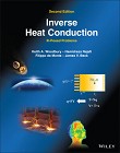 Inverse Heat Conduction: Ill-Posed Problems, 2nd edition - MATLAB & Simulink Books