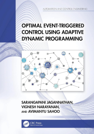 Optimal Event-Triggered Control Using Adaptive Dynamic Programming ...