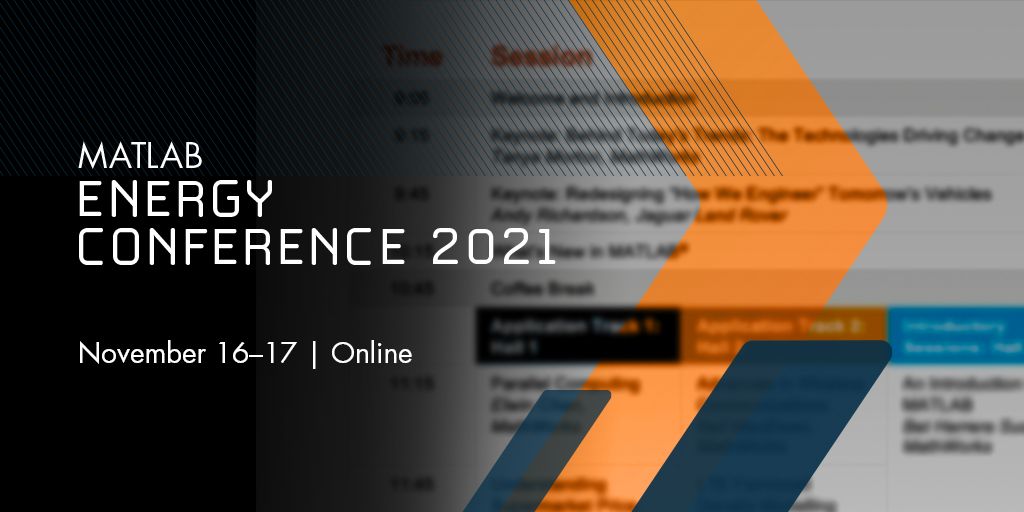 Agenda: MATLAB Energy Conference 2021 - MATLAB & Simulink