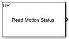 Read Motion Status - Read motion status of cobot from UR Controller using RTDE interface - Simulink